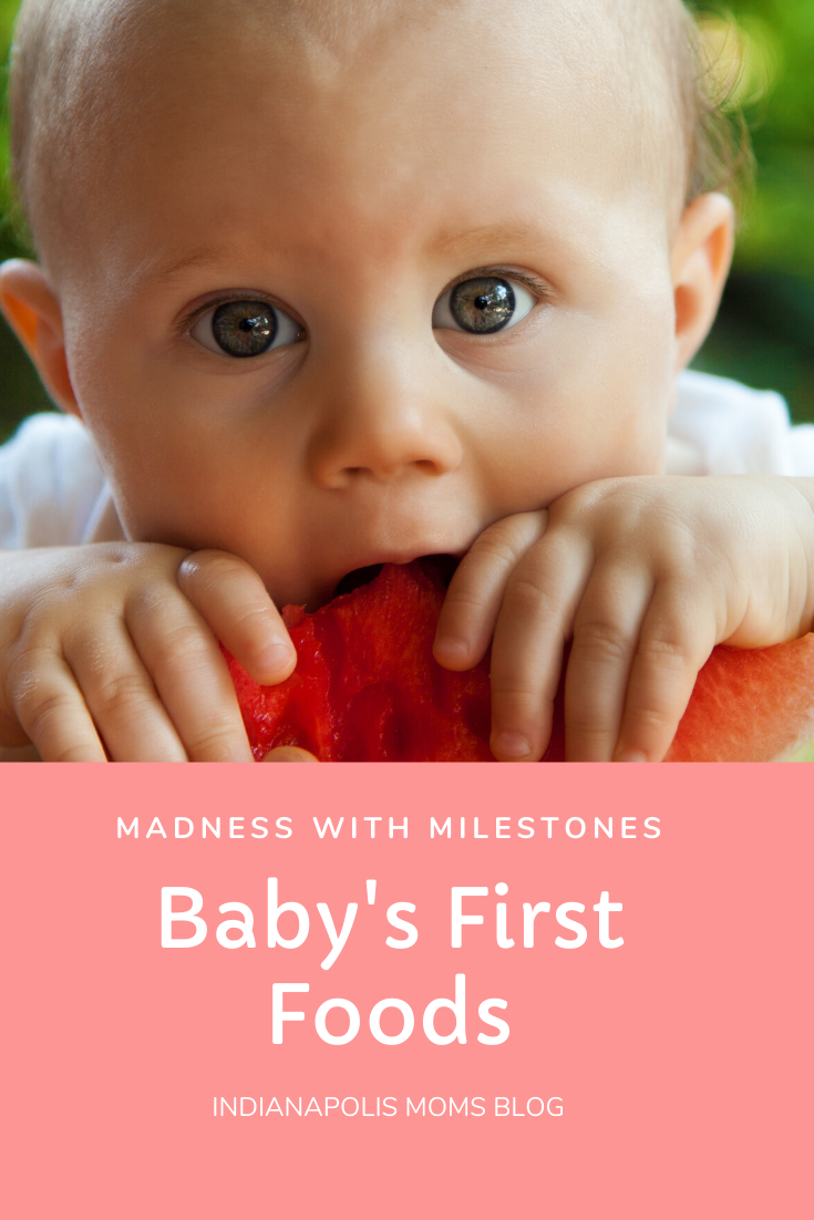 Madness with Milestones: Baby's First Foods