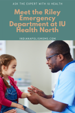 Ask the Expert: Meet the Riley Emergency Department at IU Health North