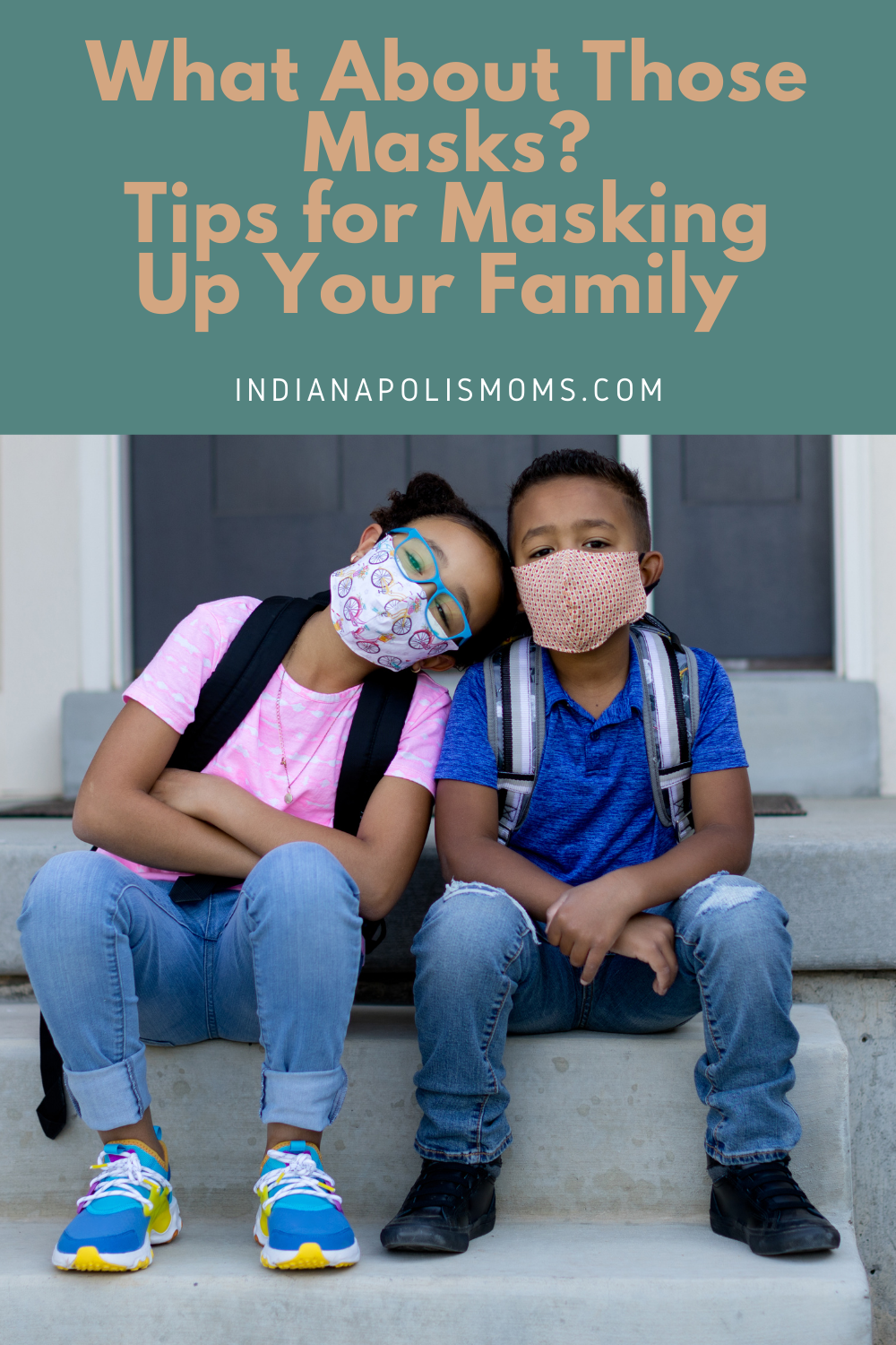 What About Those Masks: Tips for Masking Up Your Family