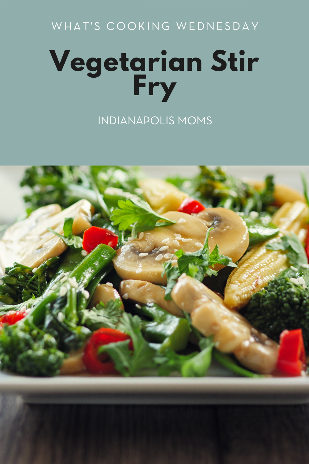 What's Cooking Wednesday: Vegetarian Stir Fry