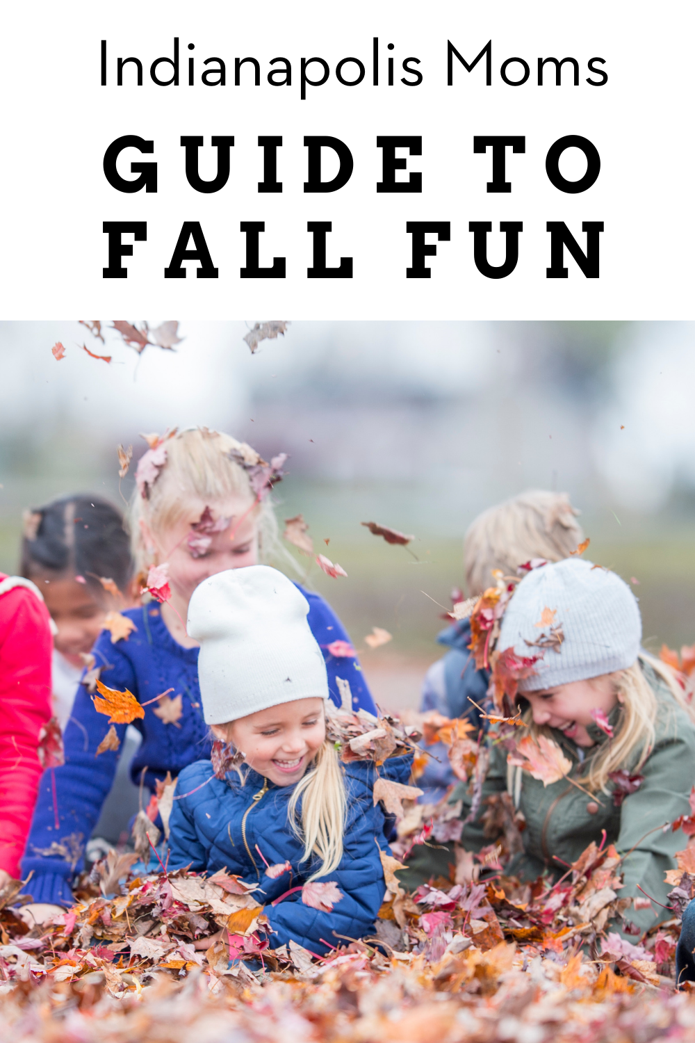 Indianapolis Fall Fun: Activities for Families