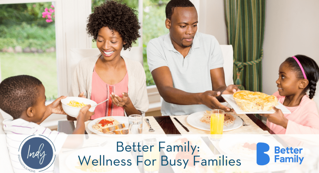 Better Family: Wellness For Busy Families