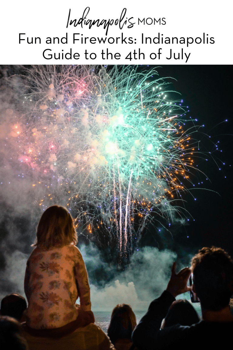 Fun and Fireworks: Indianapolis Guide to the 4th of July